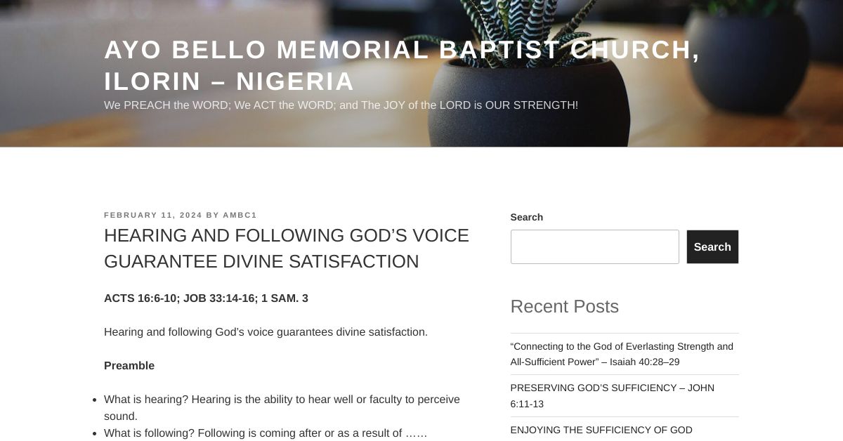 HEARING AND FOLLOWING GOD’S VOICE GUARANTEE DIVINE SATISFACTION – Ayo ...